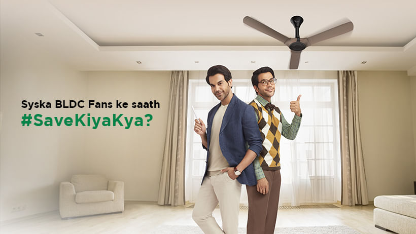 Rajkummar Rao explains the ABCD of Syska's BLDC range of fans