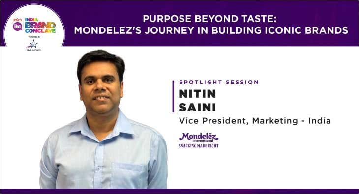 Start with a strong insight, technology comes later: Nitin Saini, Mondelez India