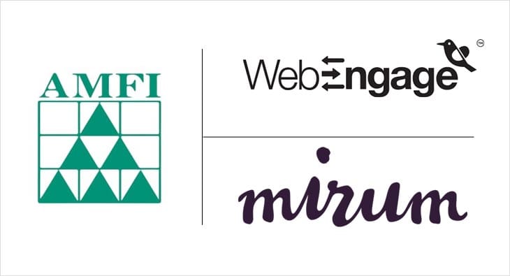 AMFI joins hands with Mirum India and WebEngage