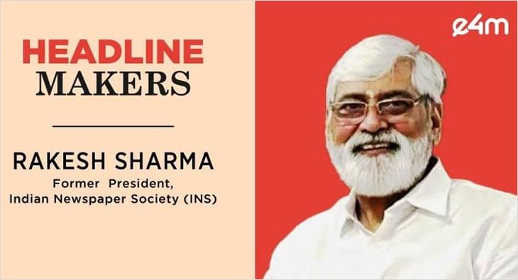 We are focused on reigniting the momentum for print advertising: Rakesh Sharma