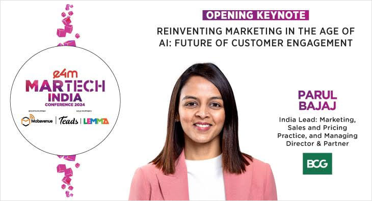 Parul Bajaj to discuss how AI is reshaping marketing at e4m MarTech ...