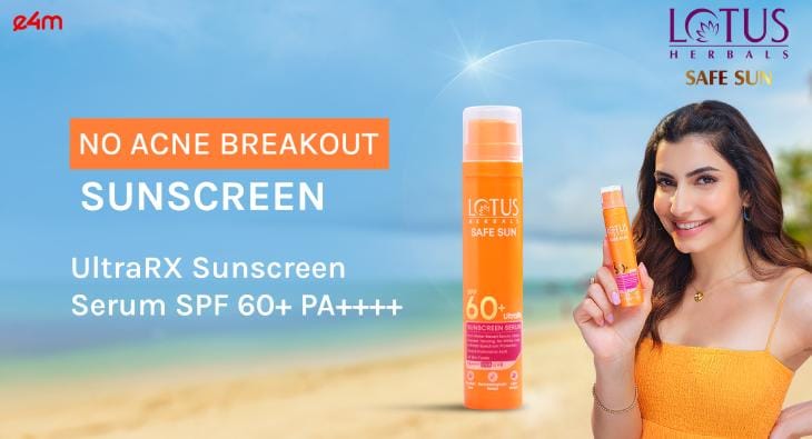 Lotus Herbals launches multimedia campaign for sunscreen serum