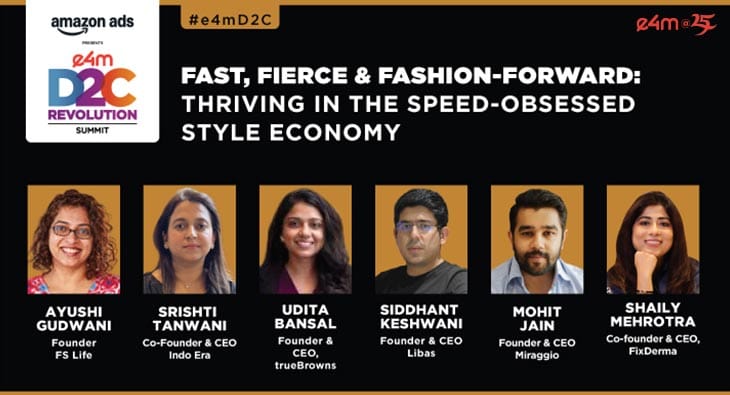 Cracking the style economy code at e4m D2C Revolution Summit 4.0